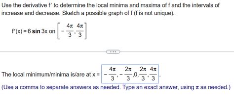 Solved Use The Derivative F To Determine The Local Minima Chegg Com