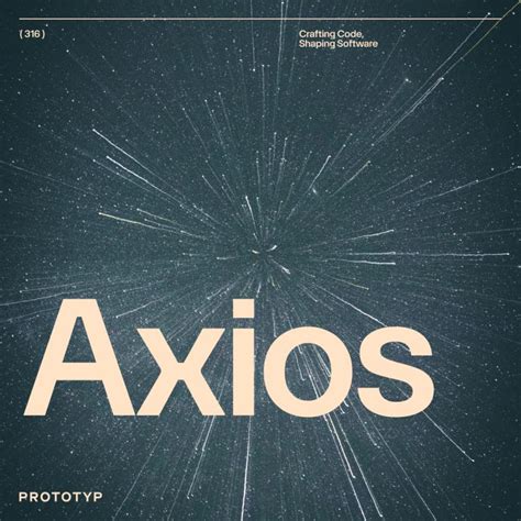 prototyp on linkedin blog streamlining apis using an axios client