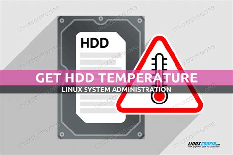 How To Get Hdd Temperature In Linux Linux Tutorials Learn Linux Configuration