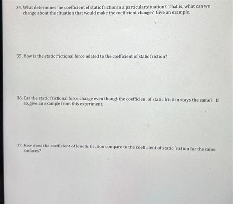 Solved 34 What Determines The Coefficient Of Static Chegg Com