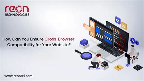 How Can You Ensure Cross Browser Compatibility For Your Website