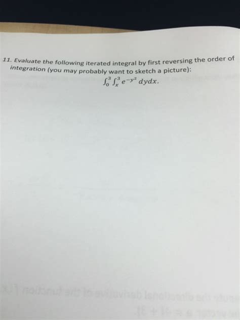 solved evaluate the following iterated integral by first