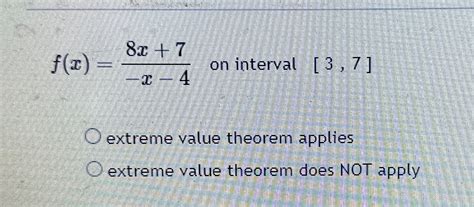 Solved Fx8x7 X 4 ﻿on Interval 37extreme Value Theorem
