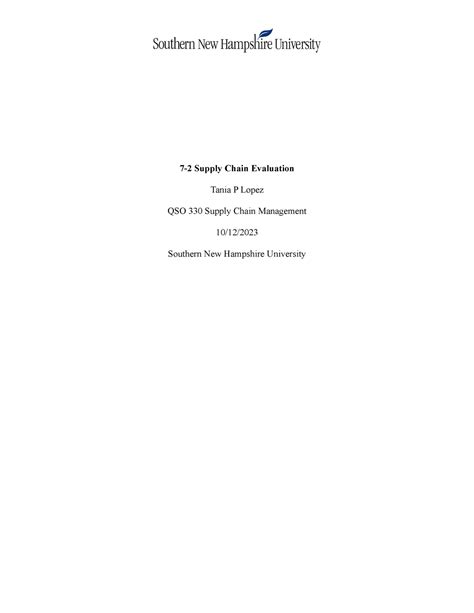 Supply Chain Evaluation 7 2 Supply Chain Evaluation Tania P Lopez Qso 330 Supply Chain
