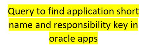 Oracle Applications Blog Query To Find Application Short Name And