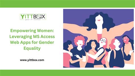 Empowering Women Leveraging Ms Access Web Apps For Gender Equality