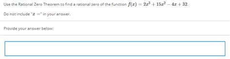 Solved Use The Rational Zero Theorem To Find A Rational Zero
