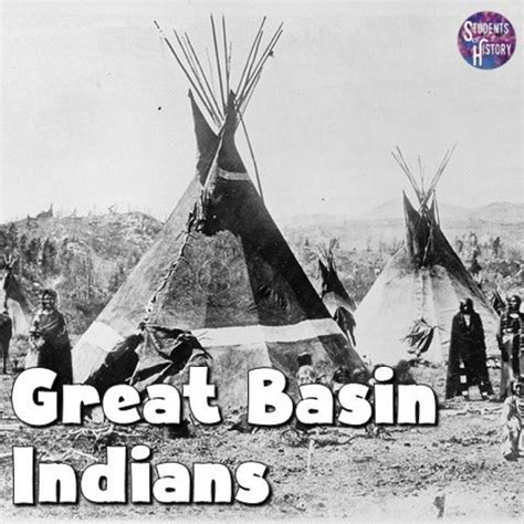 Historical Indigenous Populations Of The Great Basin Usa National Parks
