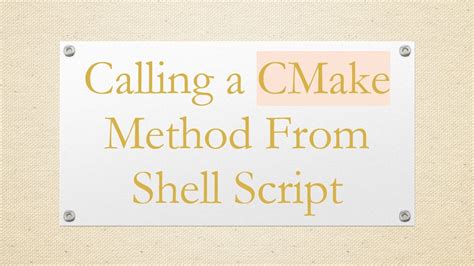 Calling A Cmake Method From Shell Script Youtube