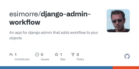 Github Esimorredjango Admin Workflow An App For Django Admin That Github Esimorredjango Admin Workflow An App For Django Admin That