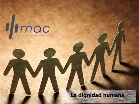 La Dignidad De La Persona Humana Dignidad Humana