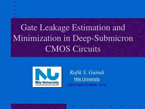 Ppt Gate Leakage Estimation And Minimization In Deep Submicron Cmos Circuits Powerpoint