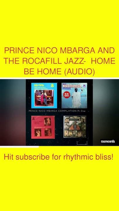 Prince Nico Mbarga And The Rocafill Jazz Home Be Home Audio Youtube