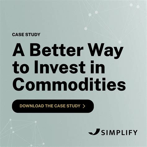 Case Study A Better Way To Invest In Commodities Simplify Asset