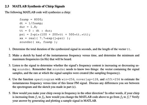 Solved 2 3 Matlab Synthesis Of Chirp Signals The Following