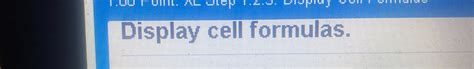 Solved Display Cell Formulas Chegg Com