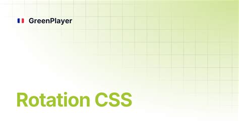 Rotation Css Greenplayer