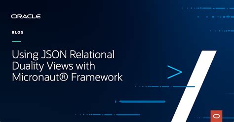 Mahesh Agrawal On Linkedin Using Json Relational Duality Views With Micronaut® Framework
