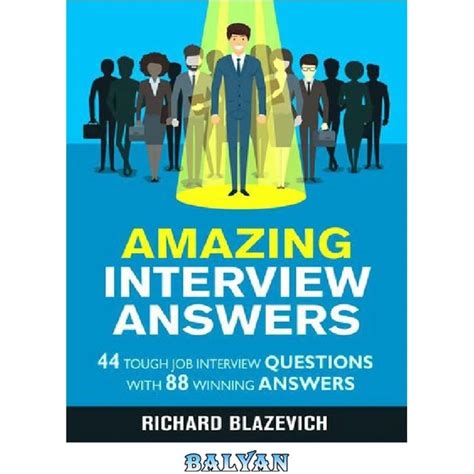 خرید و قیمت دانلود کتاب Amazing Interview Answers 44 Tough Job