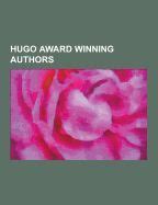 Hugo Award Winning Authors Isaac Asimov Robert A Heinlein J K Rowling Philip K Dick
