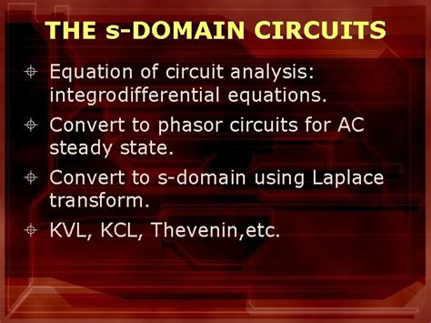 CIRCUIT ANALYSIS USING LAPLACE TRANSFORM METHODOLOGY If The