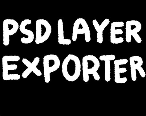 Psd Layer Exporter By Foolkien