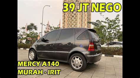 Jual Mobil Bekas Murah 30 Juta An Mercy A140 Tahun 2000 Youtube