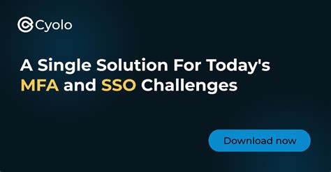 Cyolo White Paper A Single Solution For Todaysmfa And Sso Challenges