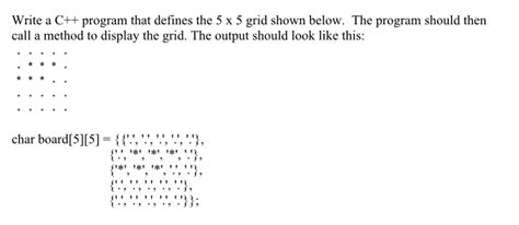 Solved Write A C Program That Defines The 5 Times 5 Grid