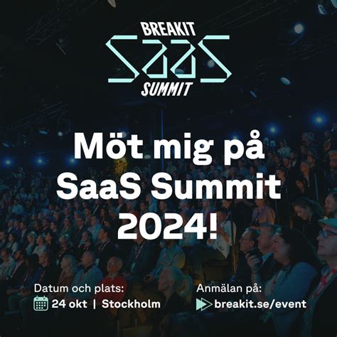 🚀 Ser Fram Emot Att Delta På Breakit Saas Summit Kristofer Nordqvist