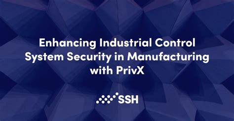 Ssh Communications Security On Linkedin Enhancing Industrial Control System Security In