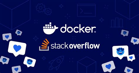 Thank You To The Stack Overflow Community For Ranking Docker The Most