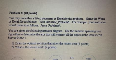 Solved Problem 6 10 Points You May Use Either A Word Chegg