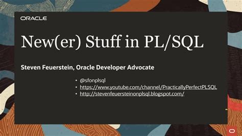 New Stuff In The Oracle Pl Sql Language Ppt