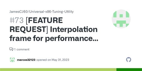 [feature request] interpolation frame for performance boost · issue 73 · jamescj60 universal