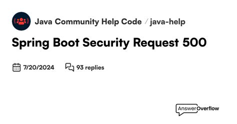 Spring Boot Security Request 500 Java Community Help Code Learn