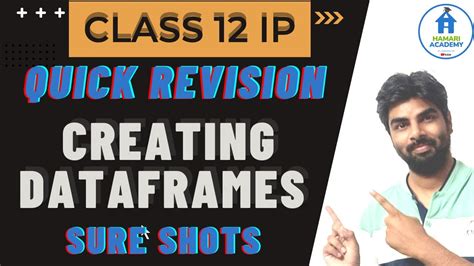 Class 12 Informatics Practices Revision Data Handling Using Pandas 1 Creating Data Frames