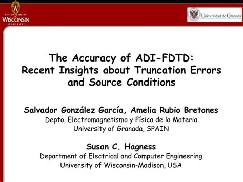 Ppt The Accuracy Of Adi Fdtd Recent Insights About Truncation Errors And Source Conditions