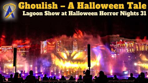 Ghoulish A Halloween Tale Full 4k Lagoon Show At Halloween Horror