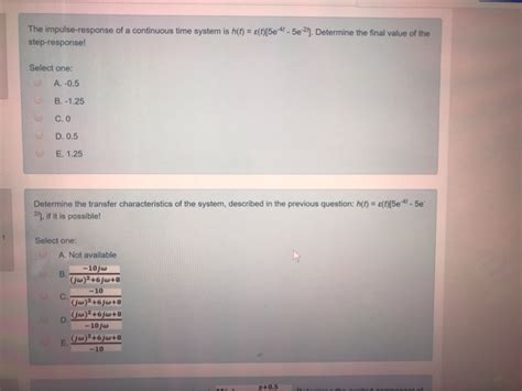 Solved The Impulse Response Of A Continuous Time System Is