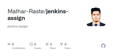 GitHub Malhar Raste Jenkins Assign Jenkins Assign