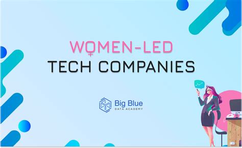 Popular Women Led Tech Companies