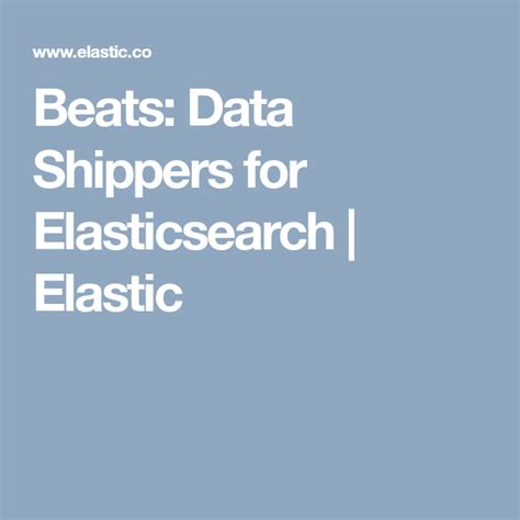 Beats Data Shippers For Elasticsearch Elastic