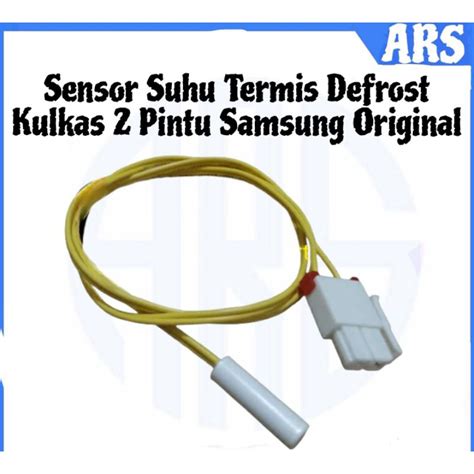 Samsung Original 2 Door Refrigerator Defrost Temperature Sensor Shopee Philippines