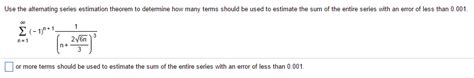 Alternating Series Estimation Theorem