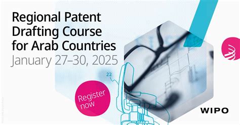 Register Now Virtual Wipo Regional Patent Drafting Course For Arab Countries In Arabic