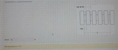 Solved Calculate Distance L Using The Drawing Below