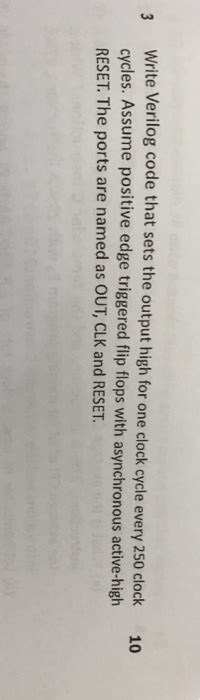 Solved Write Verilog Code That Sets The Output High For One Chegg Com
