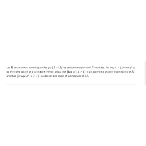 solved let r ﻿be a commutative ring and let φ m→m ﻿be an