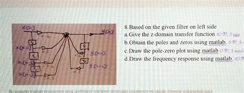 Solved Texts 8 Based On The Given Filter On The Left Side A Give